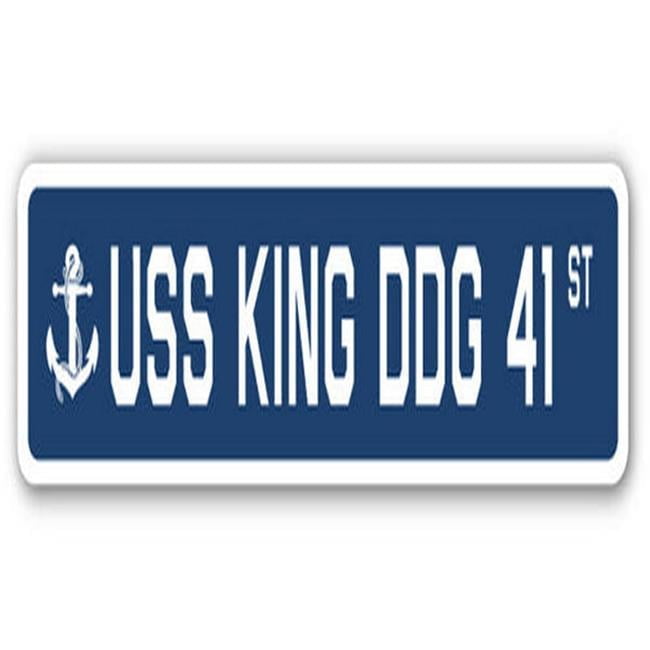 USS King DDG 41 Street Sign - US Navy Ship Veteran Sailor Gift ...