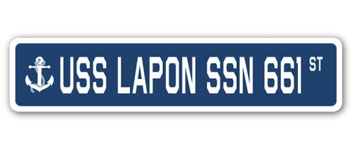 USS LAPON SSN 661 Street Sign us navy ship veteran sailor gift ...