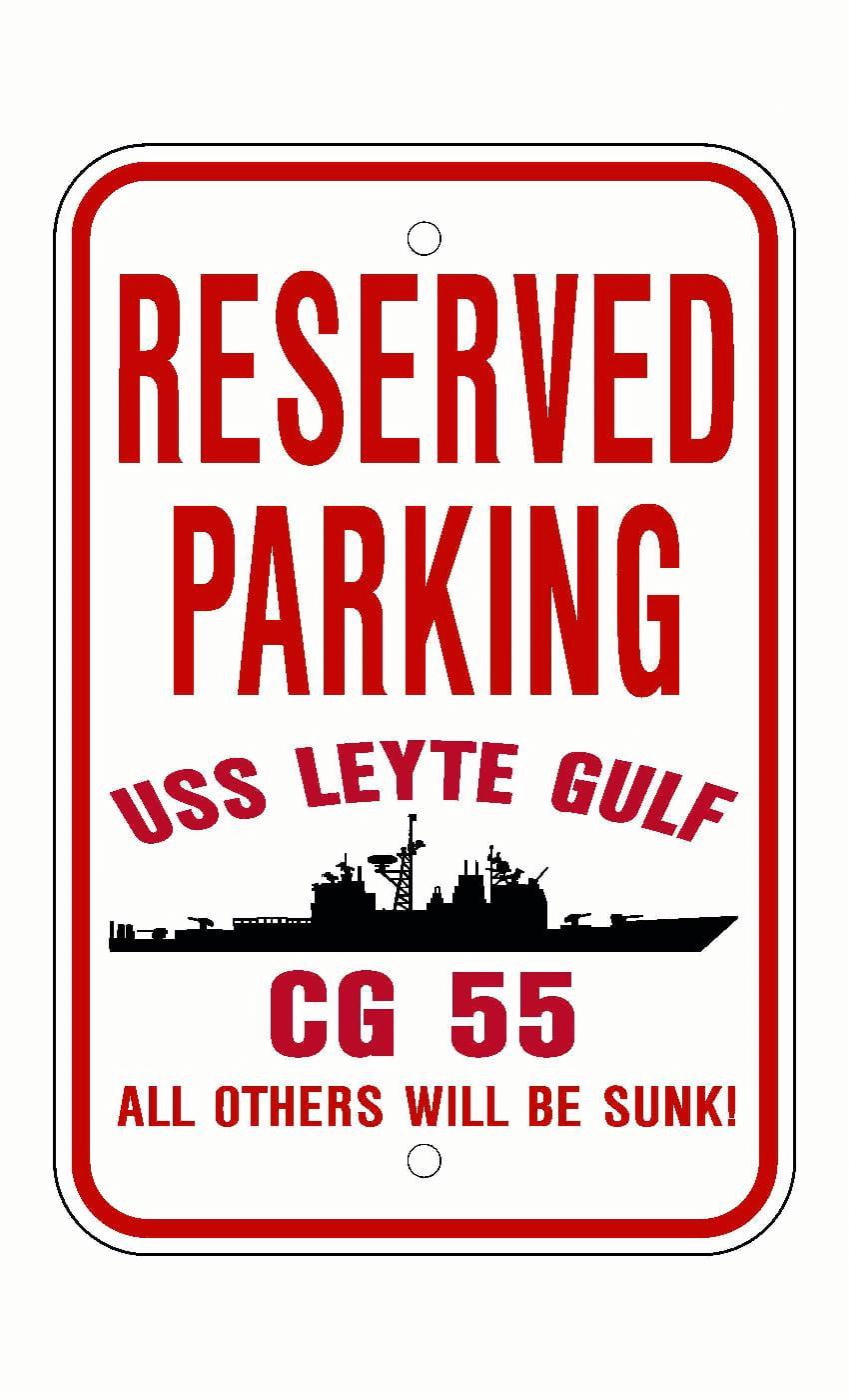 USS LAYTE GULF CG 55 Reserved Parking Sign Red / White Aluminum 12" x ...