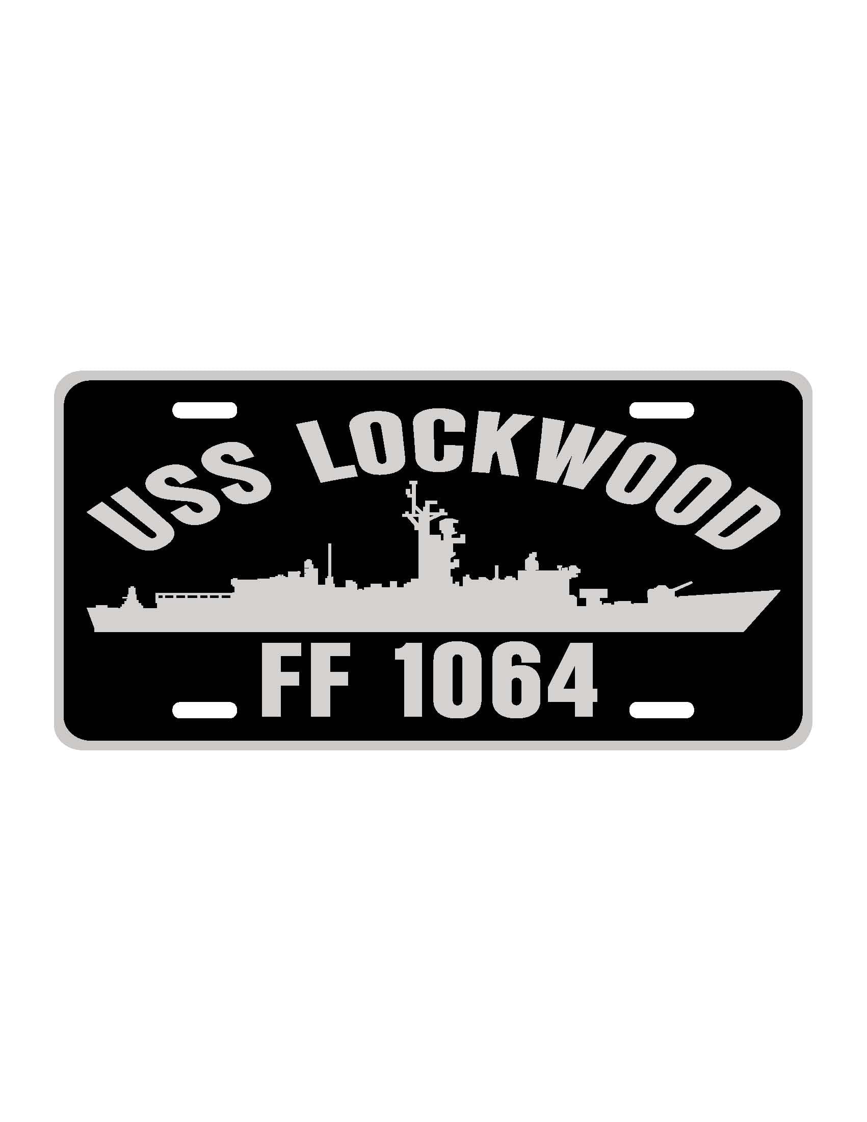 USS LOCKWOOD FF 1064 Aluminum License Plate Military Navy USN Car Truck ...