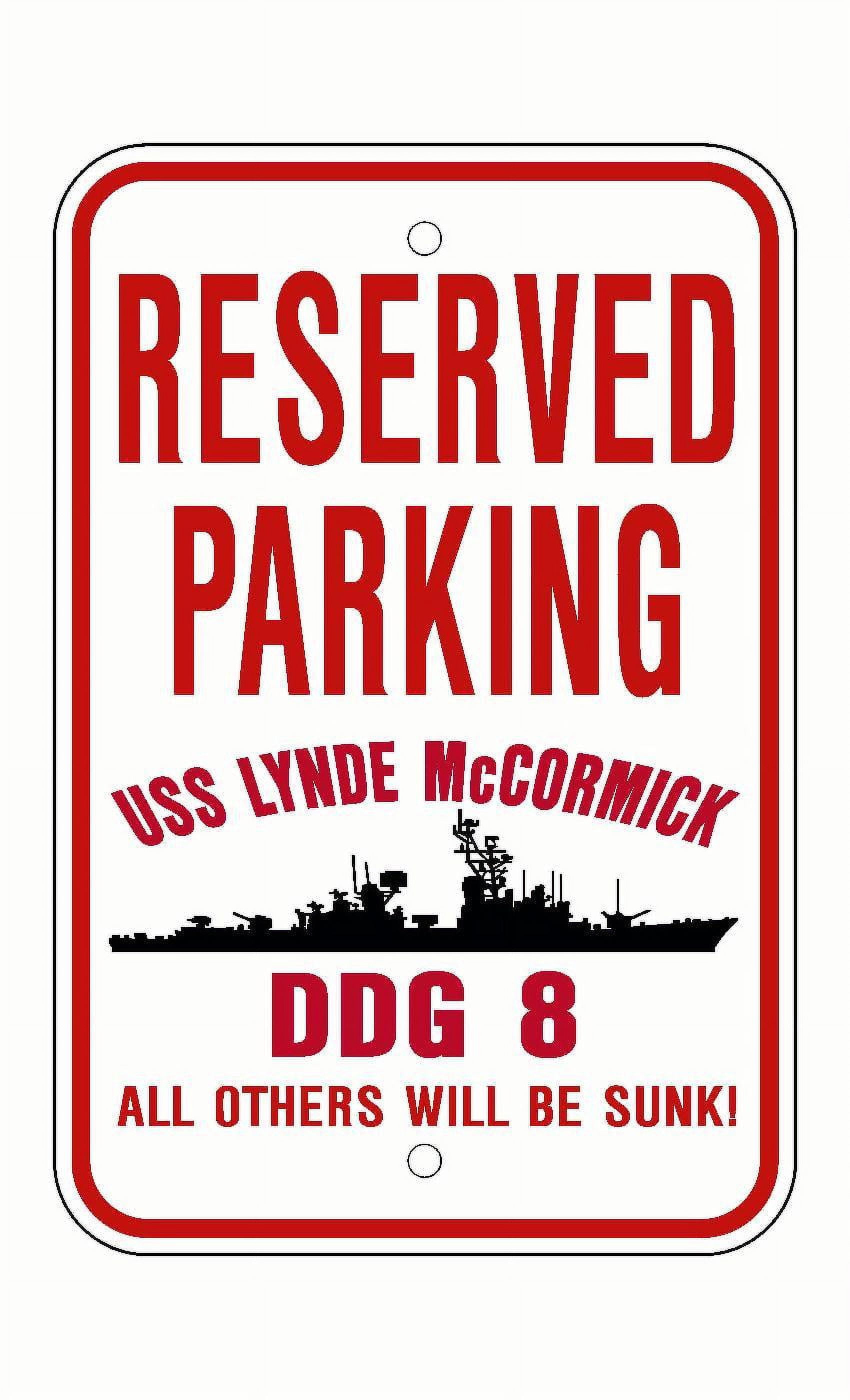 USS LYNDE McCORMICK DDG 8 Reserved Parking Sign Red / White Aluminum 12 ...