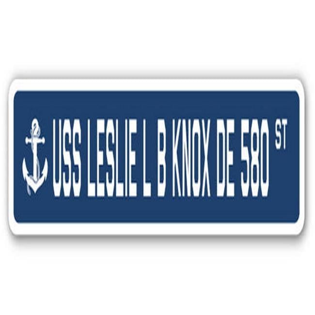 USS Leslie L B Knox De 580 Street Sign - US Navy Ship Veteran Sailor ...