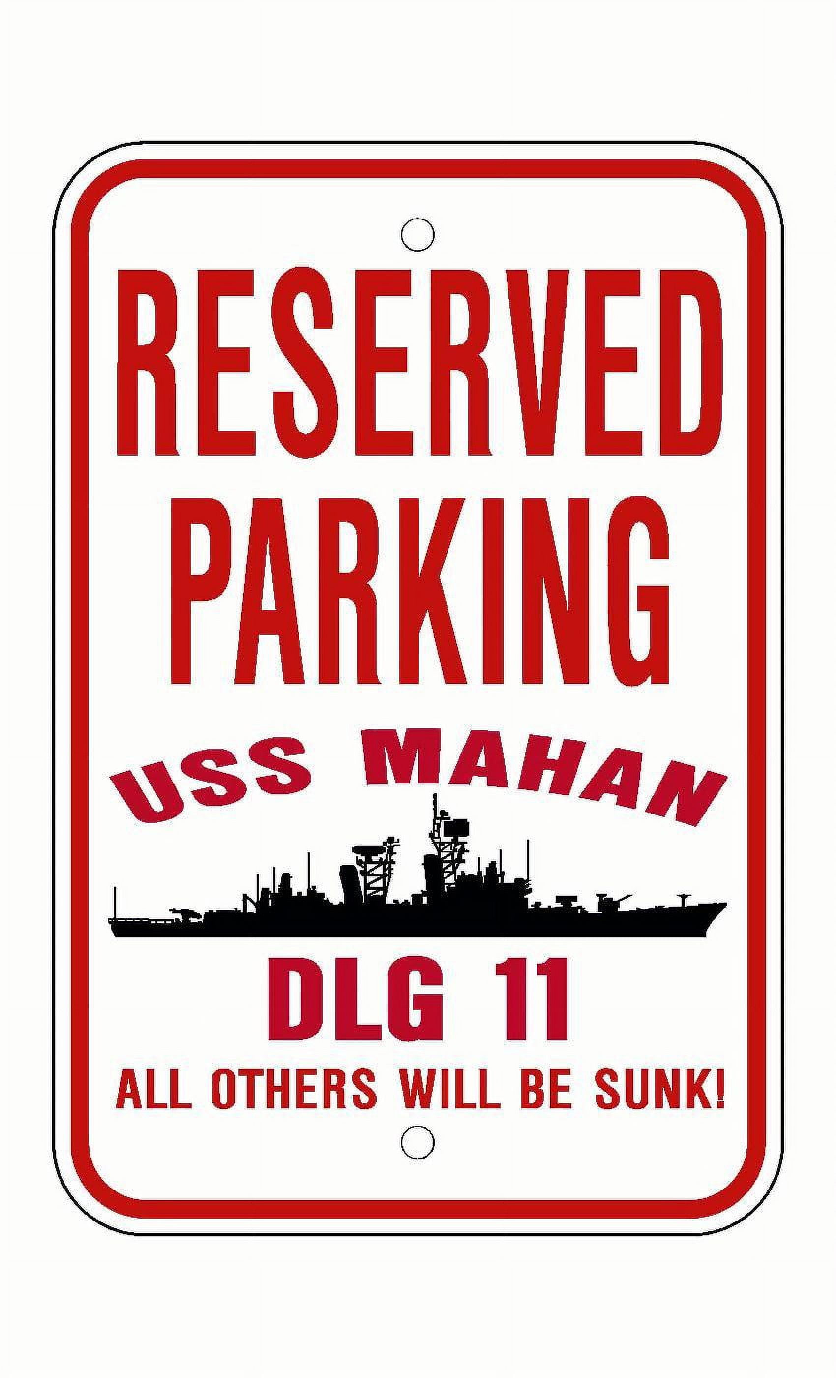 USS MAHAN DLG 11 Reserved Parking Sign Red / White Aluminum 12" x 18 ...