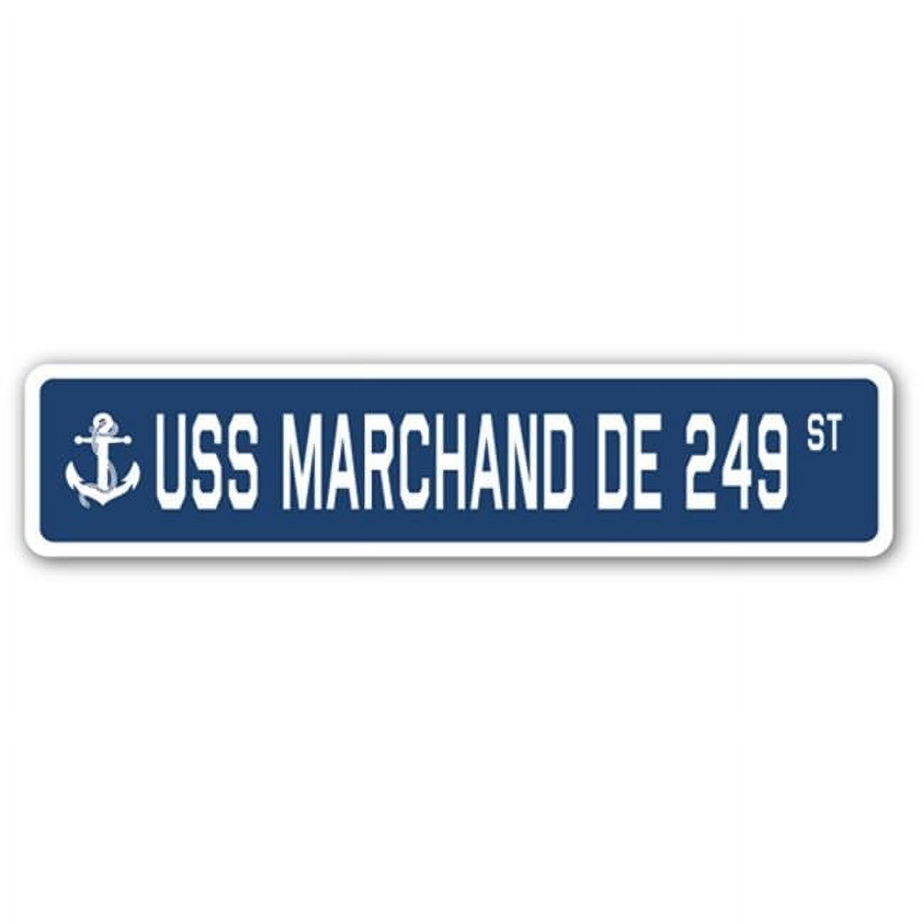 USS MARCHAND DE 249 Street Sign us navy ship veteran sailor gift ...