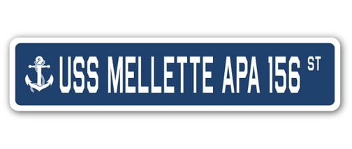 USS MELLETTE APA 156 Street Sign us navy ship veteran sailor gift ...