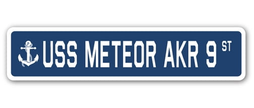USS METEOR AKR 9 Street Sign us navy ship veteran sailor gift - Walmart.com