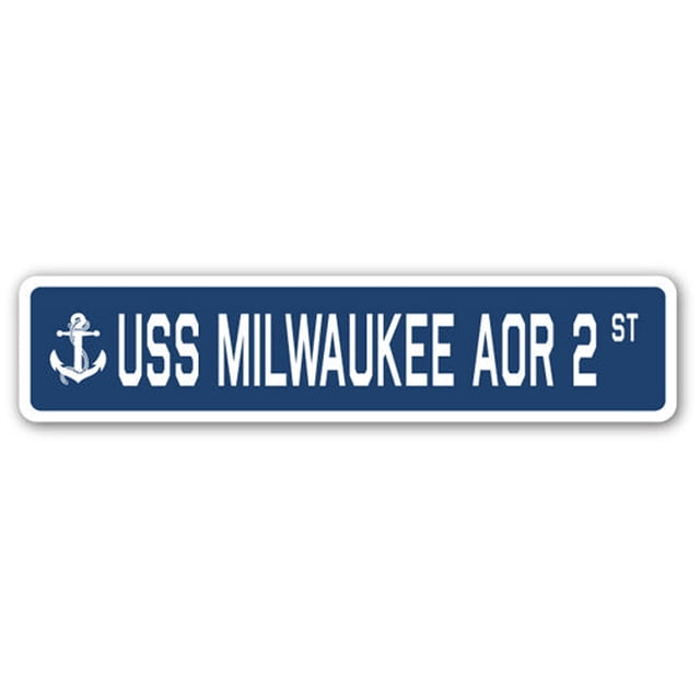 USS MILWAUKEE AOR 2 Street Sign us navy ship veteran sailor gift ...