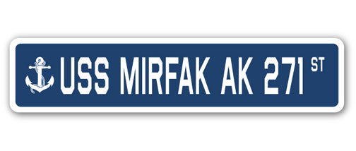 USS MIRFAK AK 271 Street Sign us navy ship veteran sailor gift ...