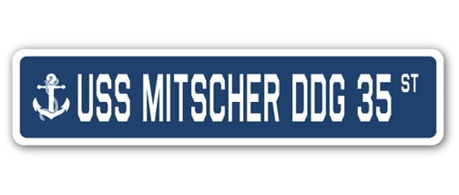 USS MITSCHER DDG 35 Street Sign us navy ship veteran sailor gift ...
