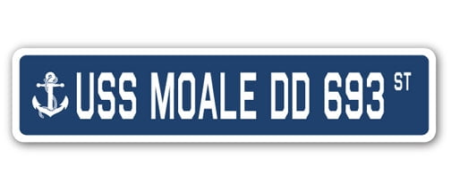 USS MOALE DD 693 Street Sign us navy ship veteran sailor gift - Walmart.com