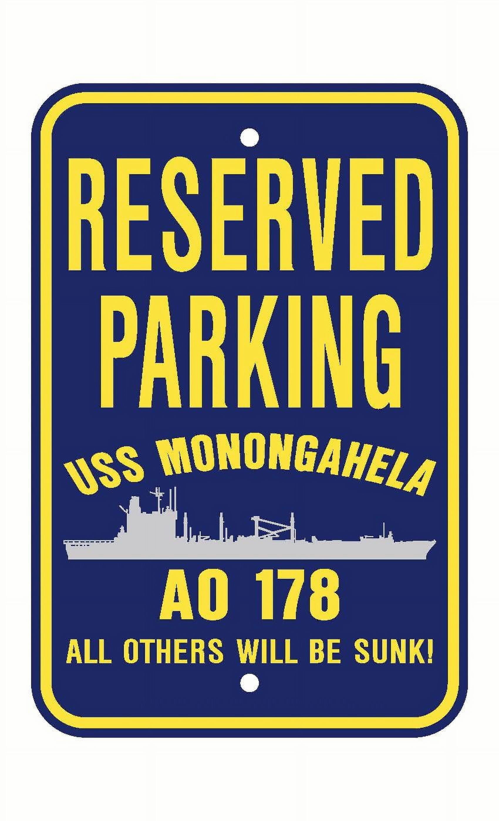USS MONONGAHELA AO 178 Reserved Parking Sign Aluminum Navy Blue ...
