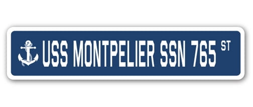 USS MONTPELIER SSN 765 Street Sign us navy ship veteran sailor gift ...