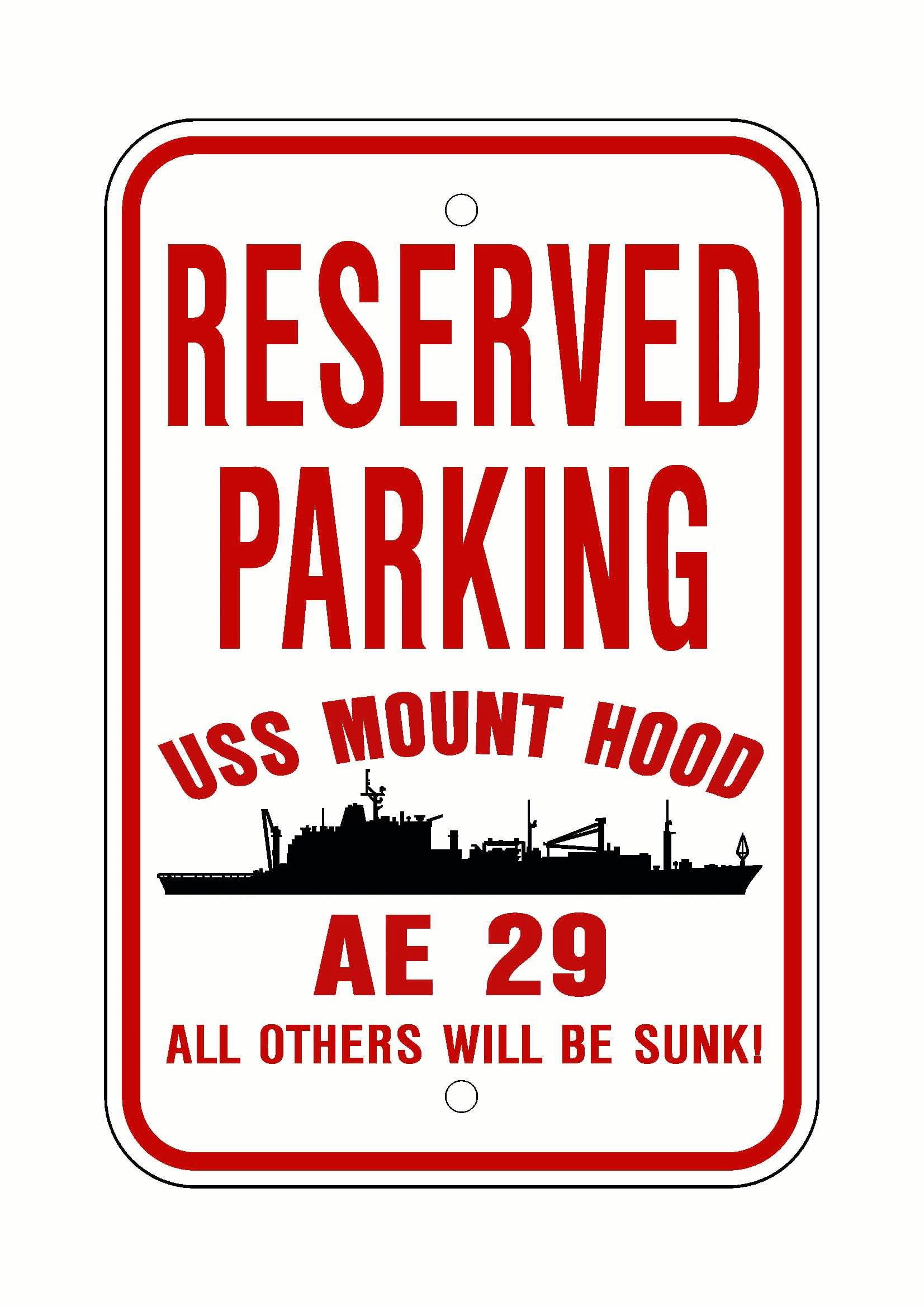 USS MOUNT HOOD AE 29 Reserved Parking Sign Red / White Aluminum 12" x ...