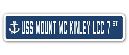 USS MOUNT MC KINLEY LCC 7 Street Sign us navy ship veteran sailor gift ...
