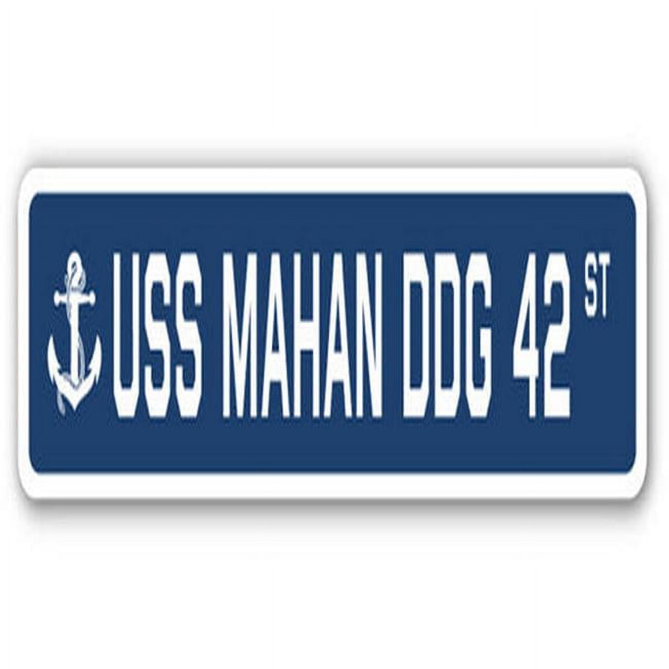 USS Mahan DDG 42 Street Sign - US Navy Ship Veteran Sailor Gift ...