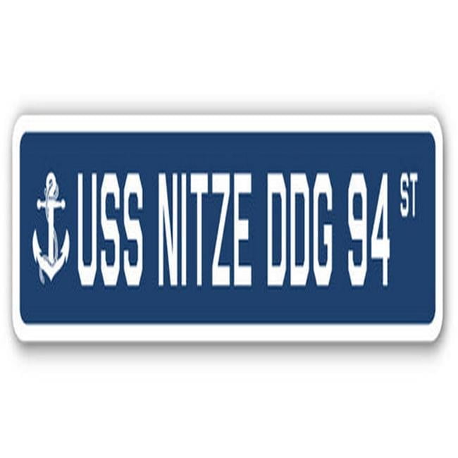 USS Nitze DDG 94 Street Sign - US Navy Ship Veteran Sailor Gift ...