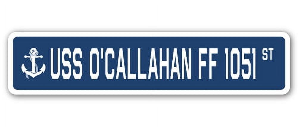 USS O'CALLAHAN FF 1051 Street Sign us navy ship veteran sailor gift ...