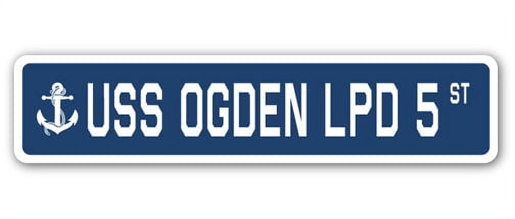 USS OGDEN LPD 5 Street Sign us navy ship veteran sailor gift - Walmart.com