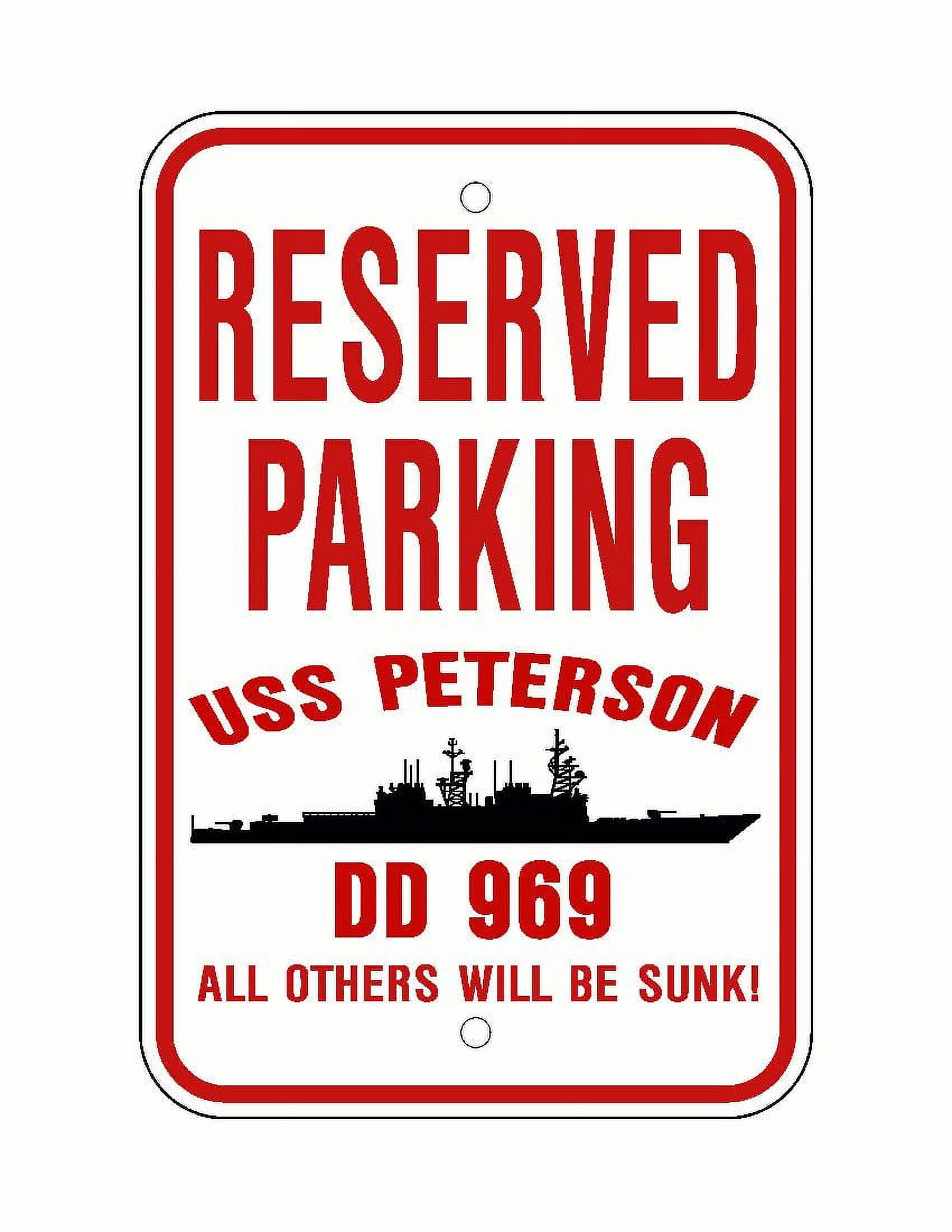 USS PETERSON DD 969 Reserved Parking Sign Red / White Aluminum 12" x 18 ...