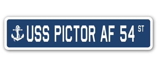 USS PICTOR AF 54 Street Sign us navy ship veteran sailor gift - Walmart.com