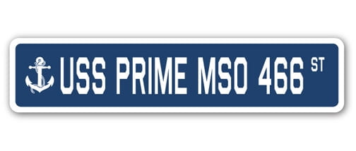 USS PRIME MSO 466 Street Sign us navy ship veteran sailor gift ...