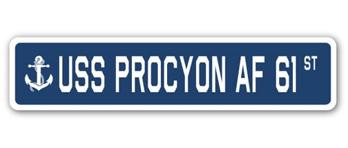 USS PROCYON AF 61 Street Sign us navy ship veteran sailor gift ...