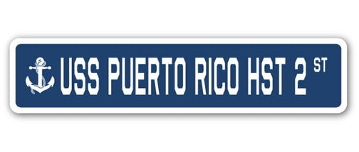USS PUERTO RICO HST 2 Street Sign us navy ship veteran sailor gift ...
