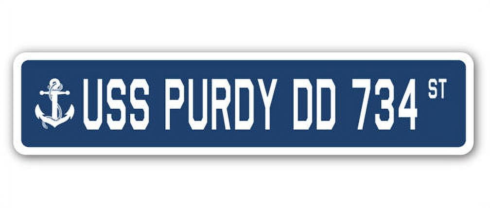 USS PURDY DD 734 Street Sign us navy ship veteran sailor gift - Walmart.com