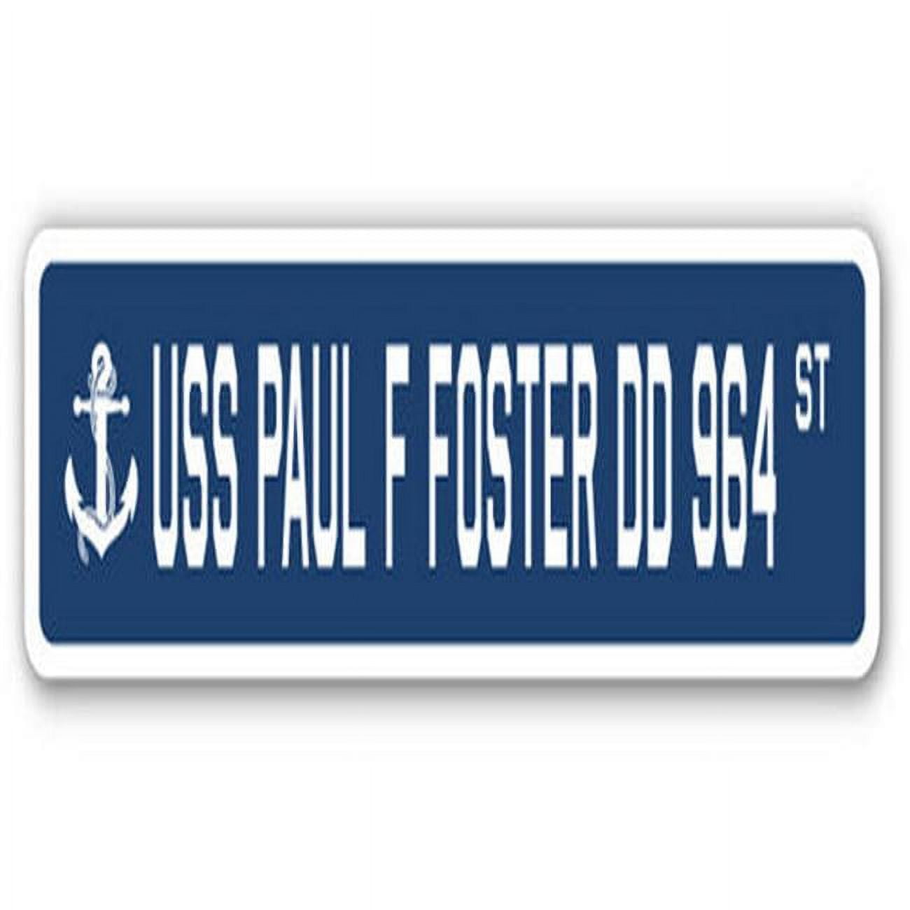 USS Paul F Foster DD 964 Street Sign - US Navy Ship Veteran Sailor Gift ...