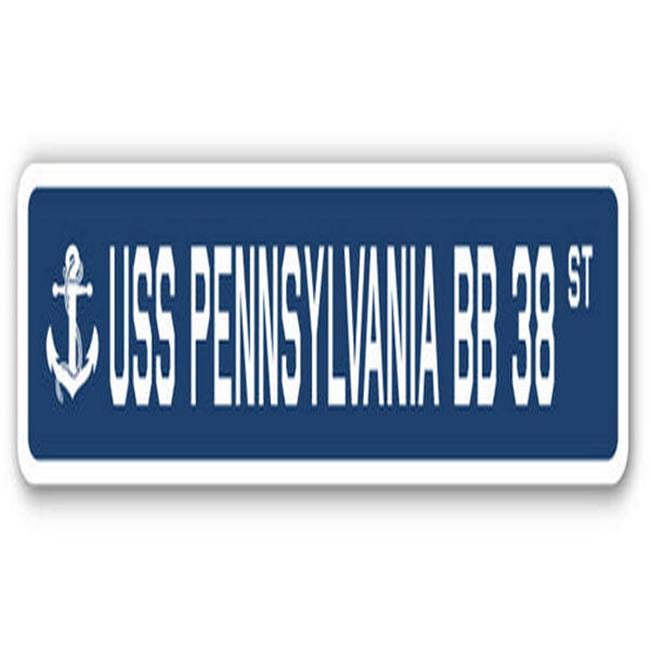 USS Pennsylvania BB 38 Street Sign - US Navy Ship Veteran Sailor Gift ...