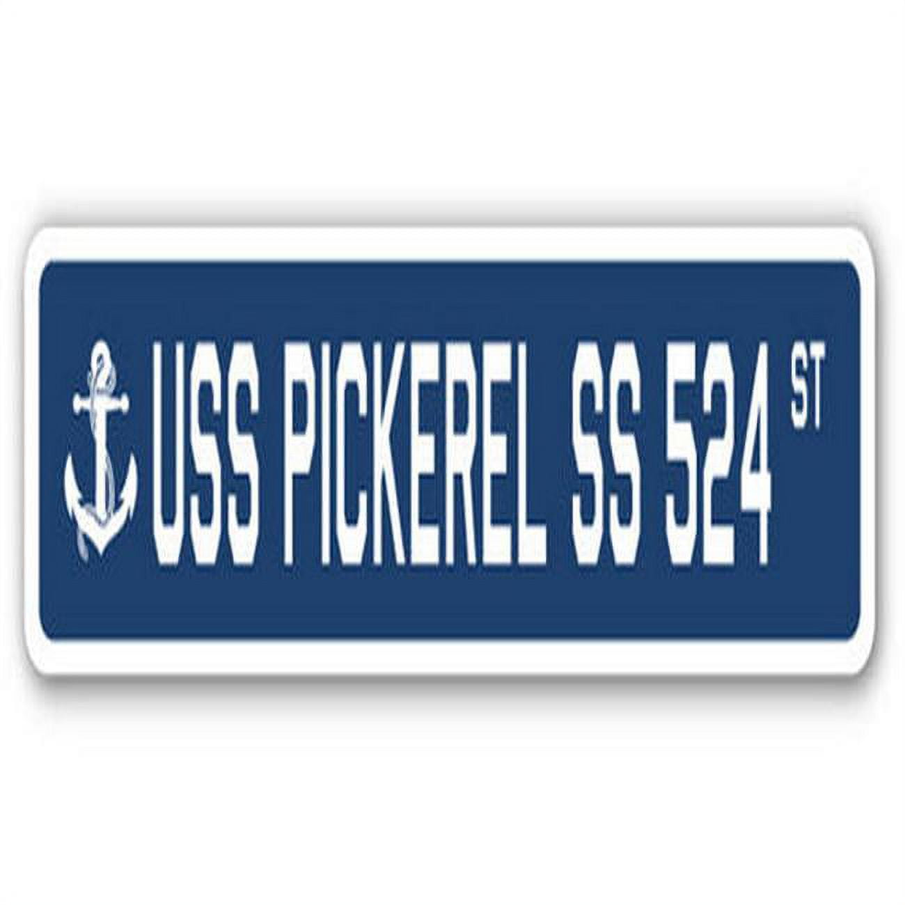 USS Pickerel SS 524 Street Sign - US Navy Ship Veteran Sailor Gift ...