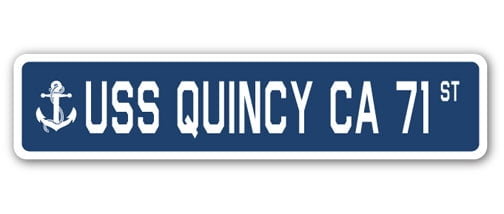 USS QUINCY CA 71 Street Sign us navy ship veteran sailor gift - Walmart.com