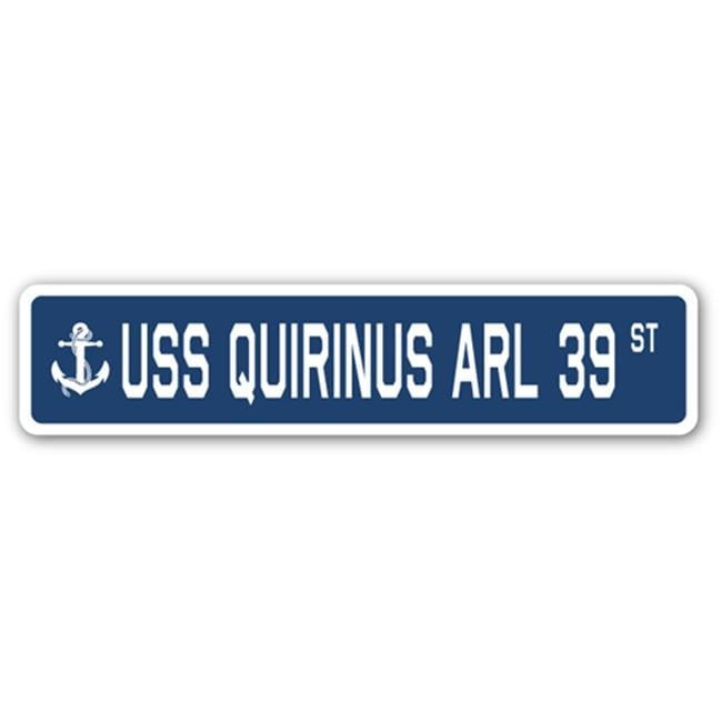 USS QUIRINUS ARL 39 Street Sign us navy ship veteran sailor gift ...