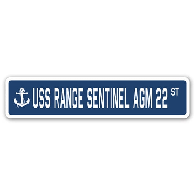 USS RANGE SENTINEL AGM 22 Street Sign us navy ship veteran sailor gift ...