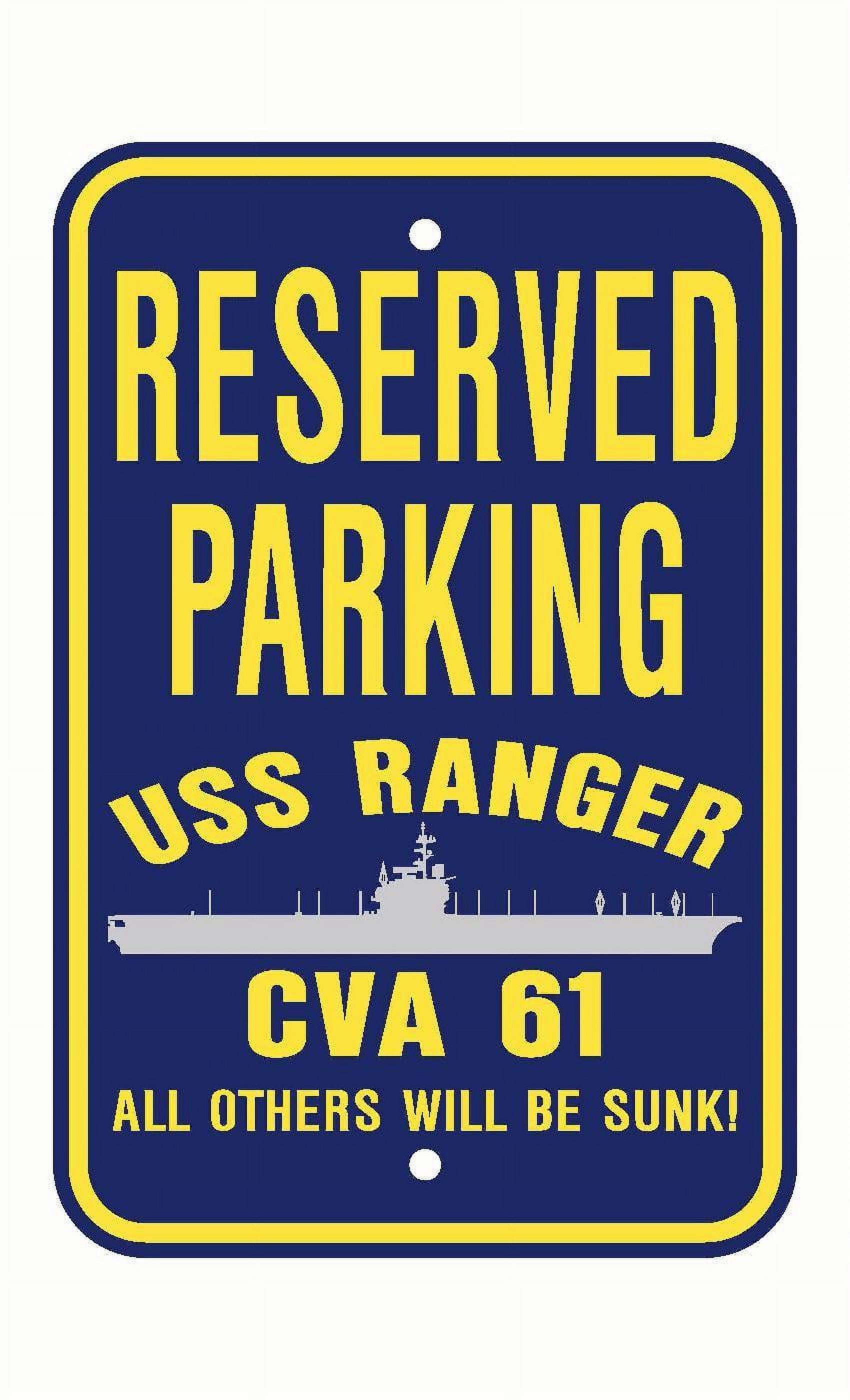 USS RANGER CVA 61 Reserved Parking Sign Aluminum 12" x 18" Military ...