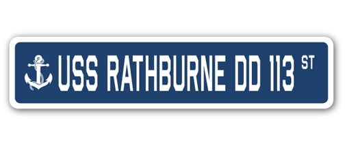 USS RATHBURNE DD 113 Street Sign us navy ship veteran sailor gift ...