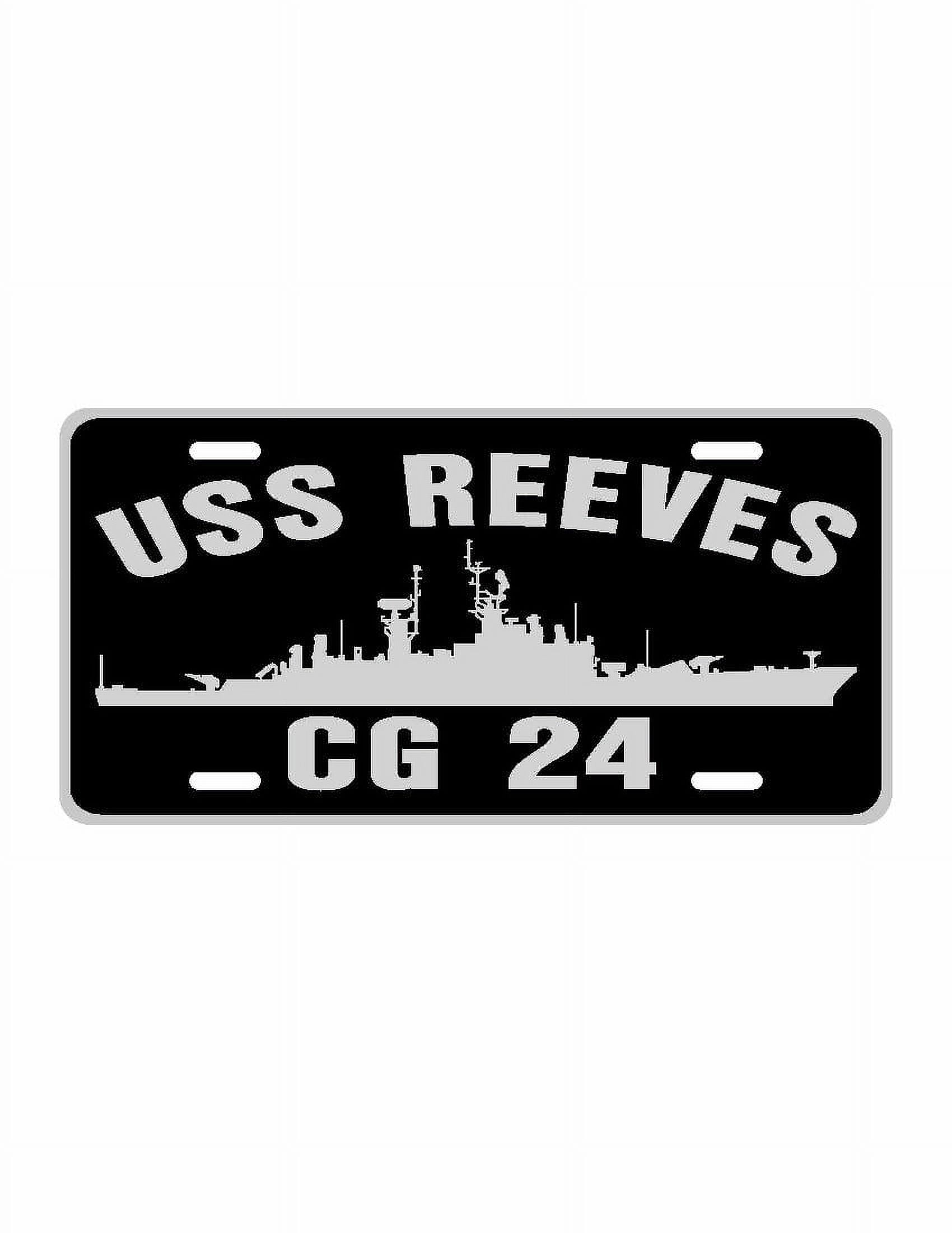 USS REEVES CG 24 Aluminum License Plate Military Navy USN Car Truck RV ...