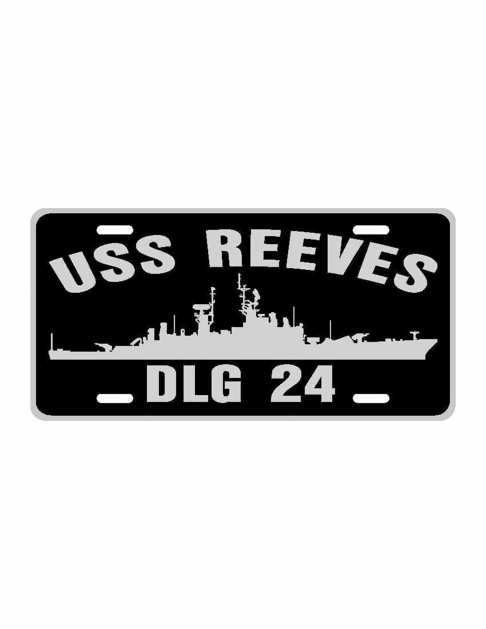 USS REEVES DLG 24 Aluminum License Plate Military Navy USN Car Truck RV ...