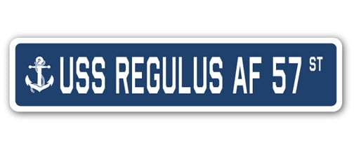USS REGULUS AF 57 Street Sign us navy ship veteran sailor gift ...