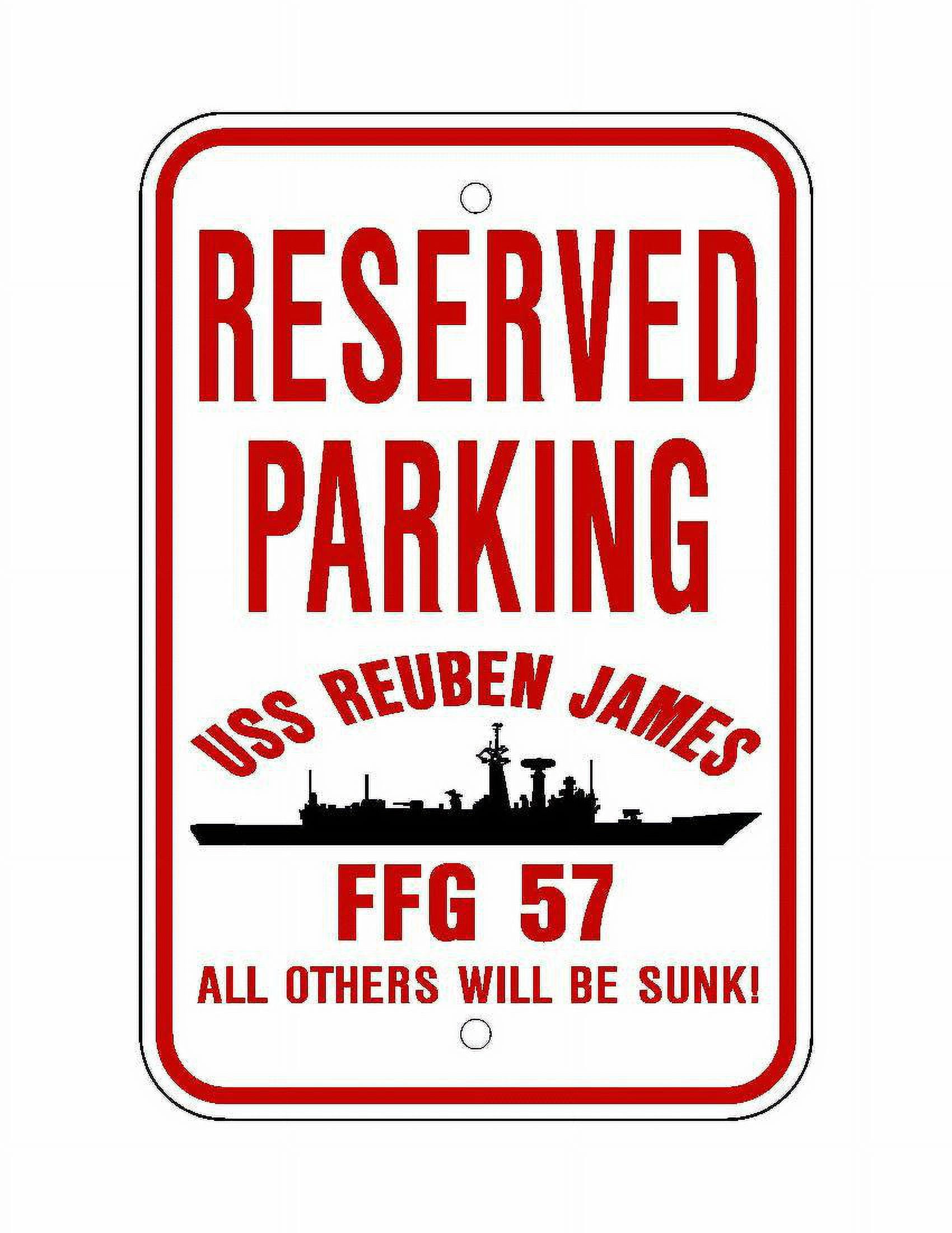 USS REUBEN JAMES FFG 57 Reserved Parking Sign Red / White Aluminum 12 ...