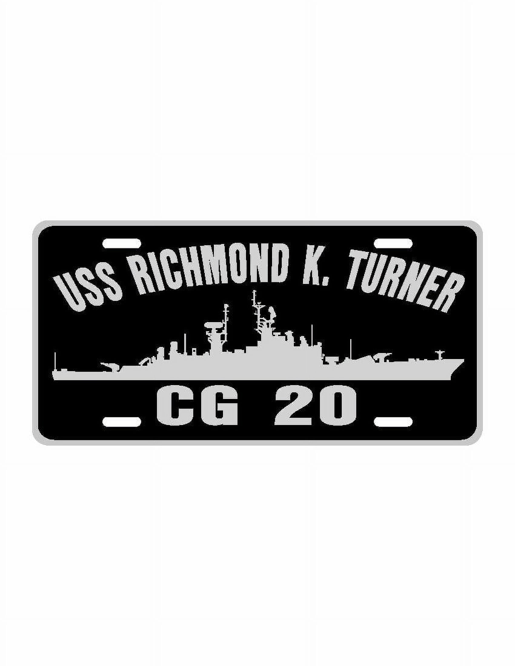 USS RICHMOND K TURNER CG 20 Aluminum License Plate Military Navy USN Car Truck RV PL001 ...