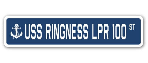 USS RINGNESS LPR 100 Street Sign us navy ship veteran sailor gift ...