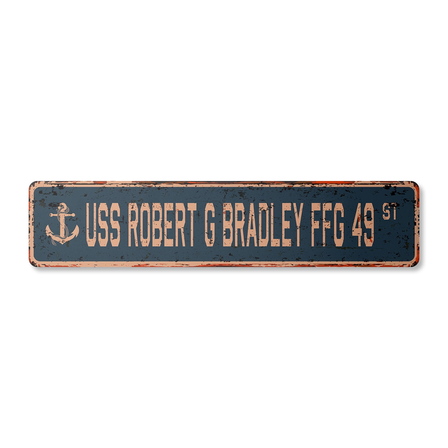 USS ROBERT G BRADLEY FFG 49 Vintage Plastic Street Sign us navy ship ...