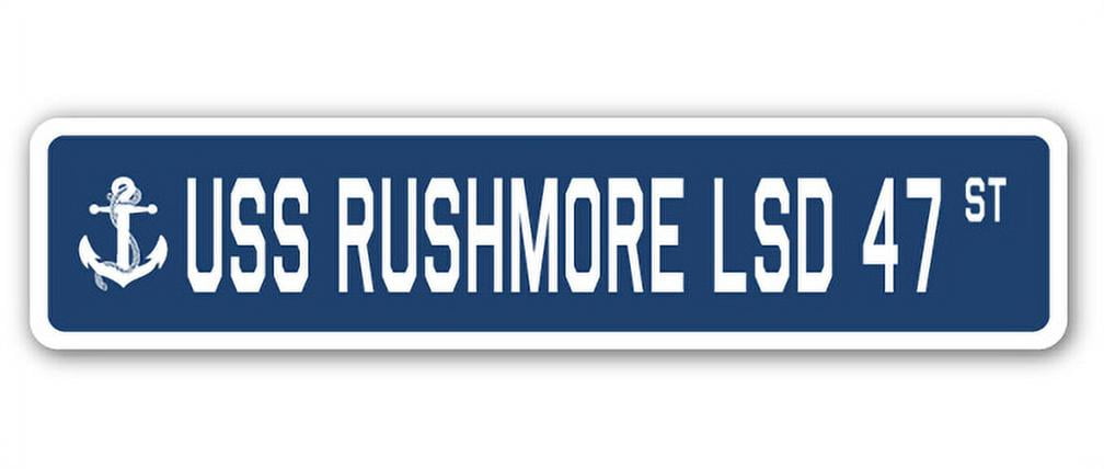 USS RUSHMORE LSD 47 Aluminum Street Sign us navy ship veteran sailor ...