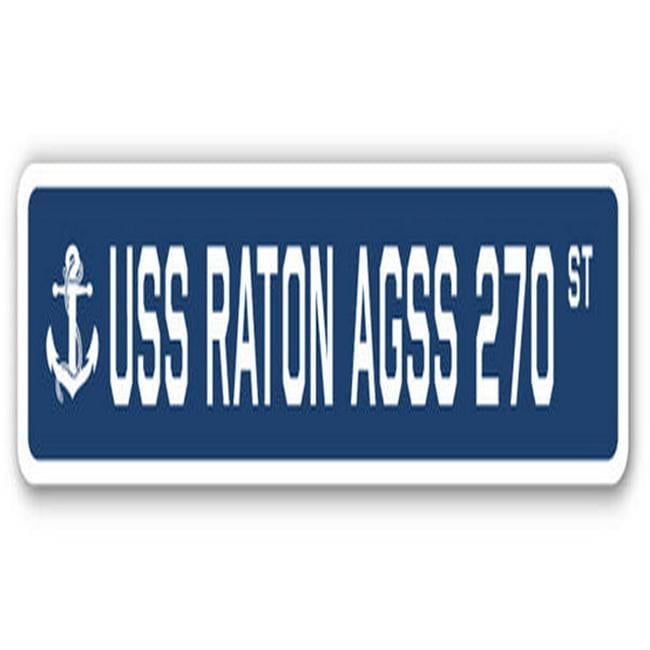 USS Raton AGSS 270 Street Sign - US Navy Ship Veteran Sailor Gift ...