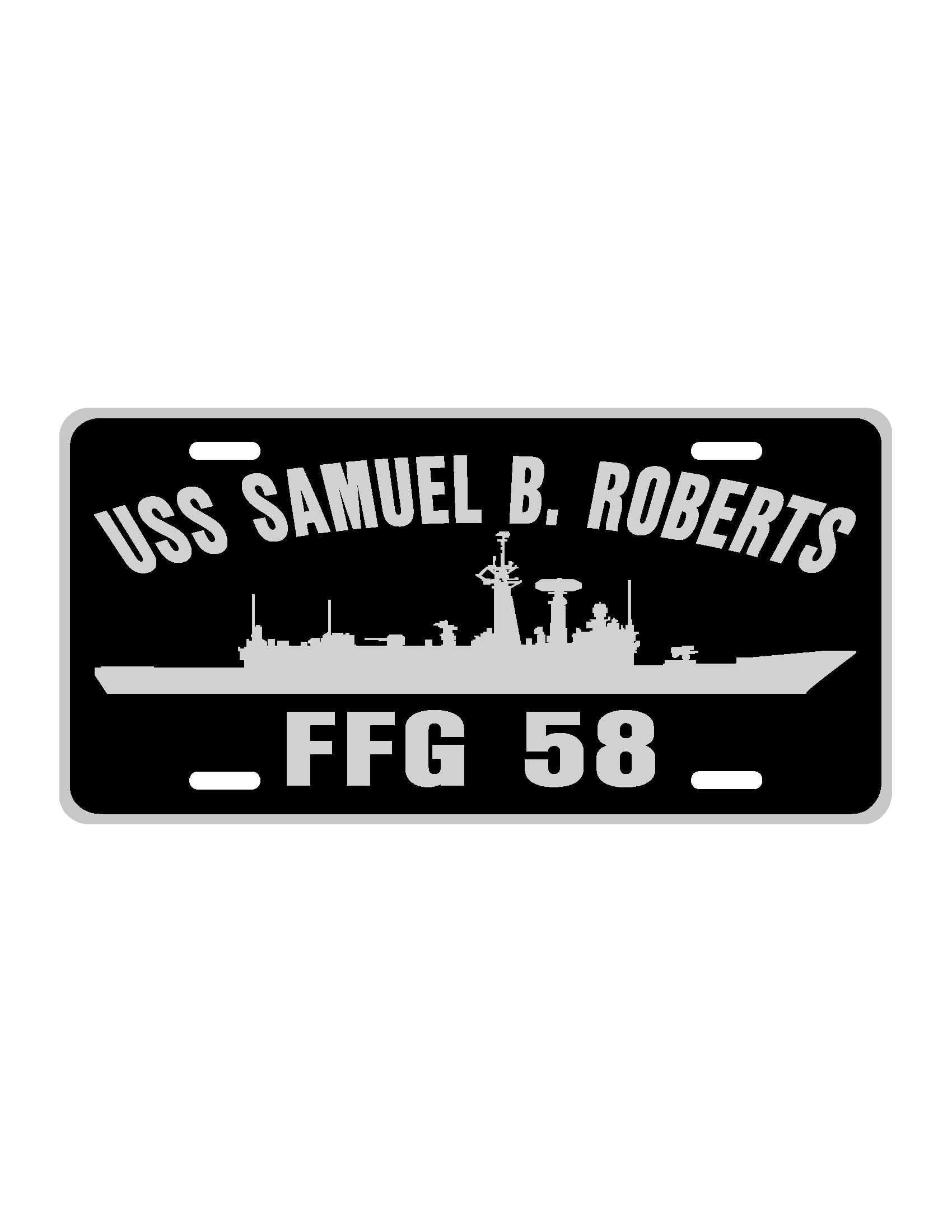 USS SAMUEL B ROBERTS FFG 58 Aluminum License Plate Military Navy USN ...