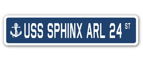 USS SPHINX ARL 24 Street Sign us navy ship veteran sailor gift ...