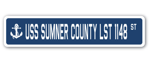 USS SUMNER COUNTY LST 1148 Street Sign us navy ship veteran sailor gift ...