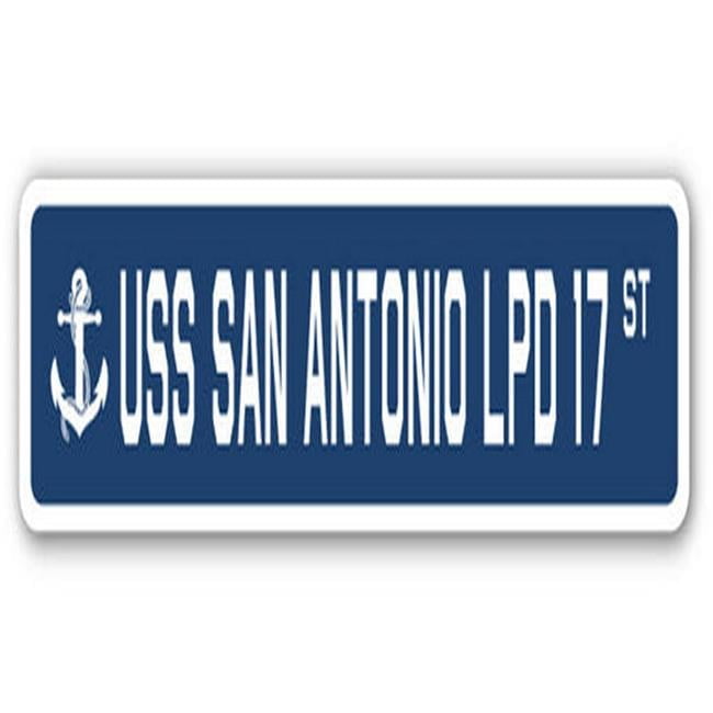 USS San Antonio Lpd 17 Street Sign - US Navy Ship Veteran Sailor Gift ...
