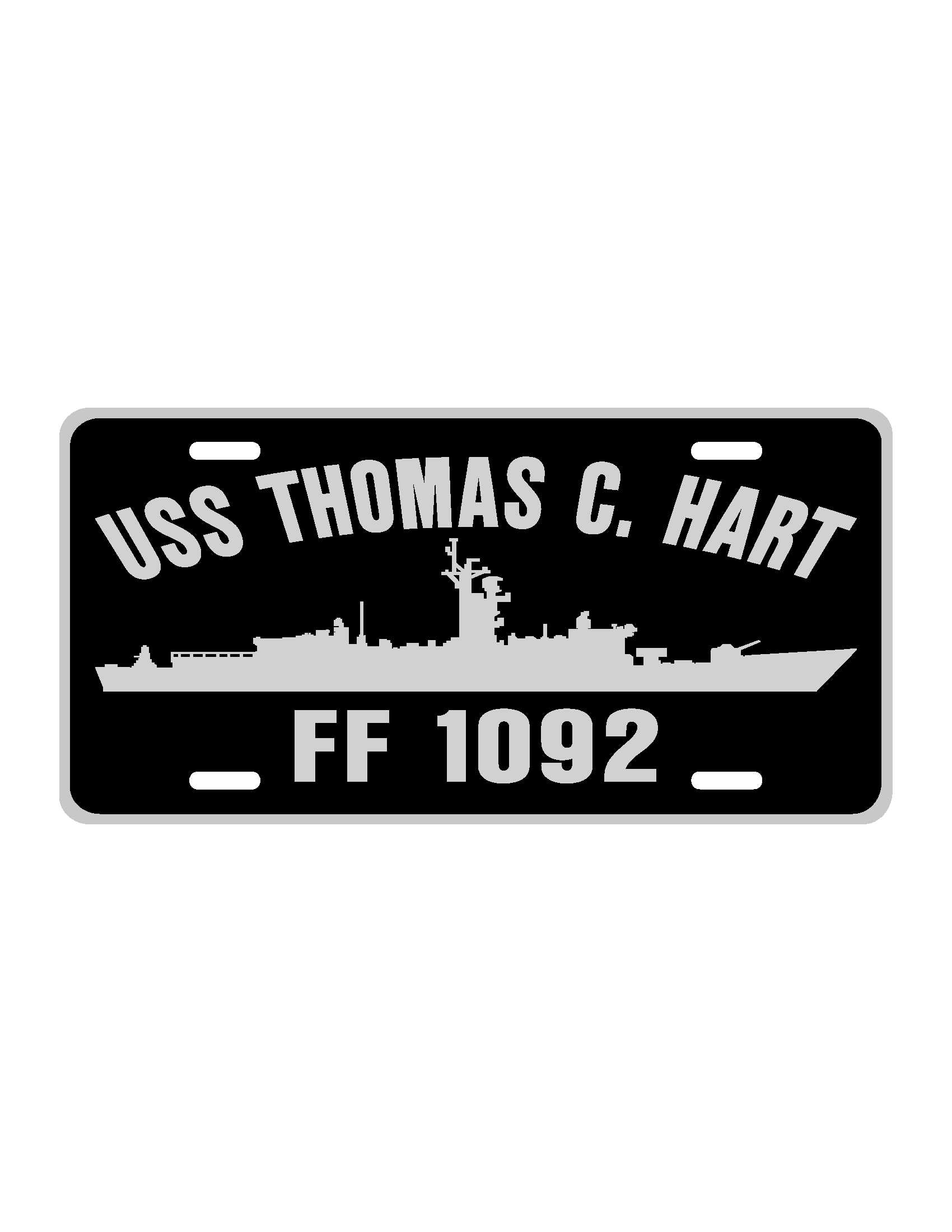 USS THOMAS C HART FF 1092 Aluminum License Plate Military Navy USN Car ...